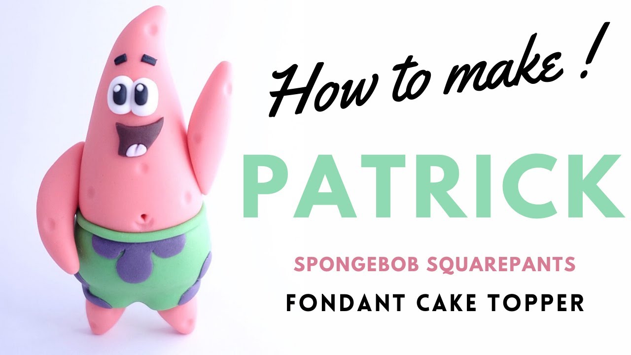 How to make PATRICK | Spongebob SquarePants | Fondant Cake Topper - YouTube