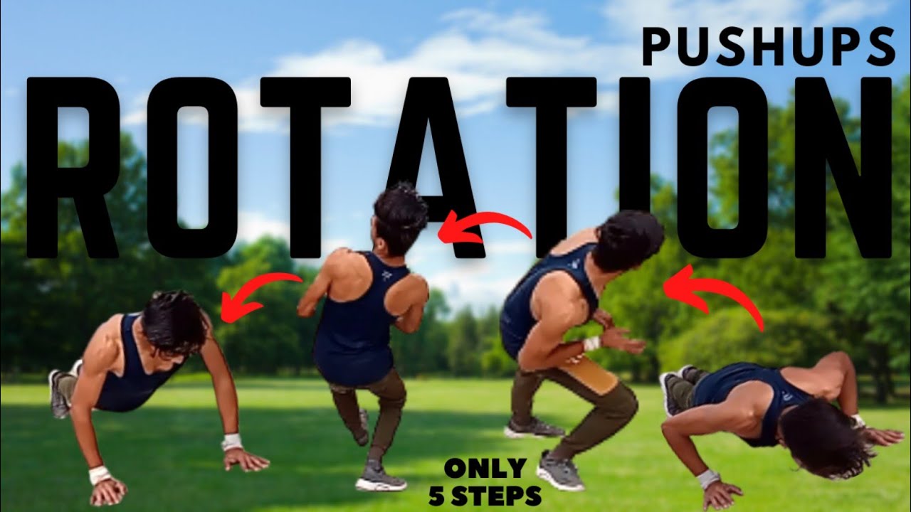 How To Perform Rotation Pushap || 360° Pushup - YouTube
