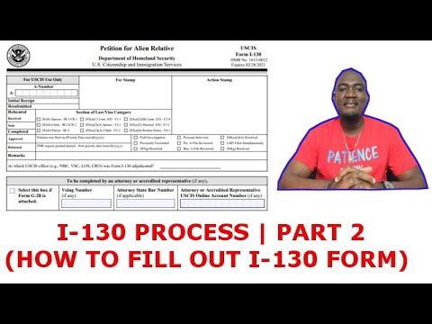 I-130 PROCESS (HOW TO FILL OUT I-130 FORM) PART 2 - YouTube