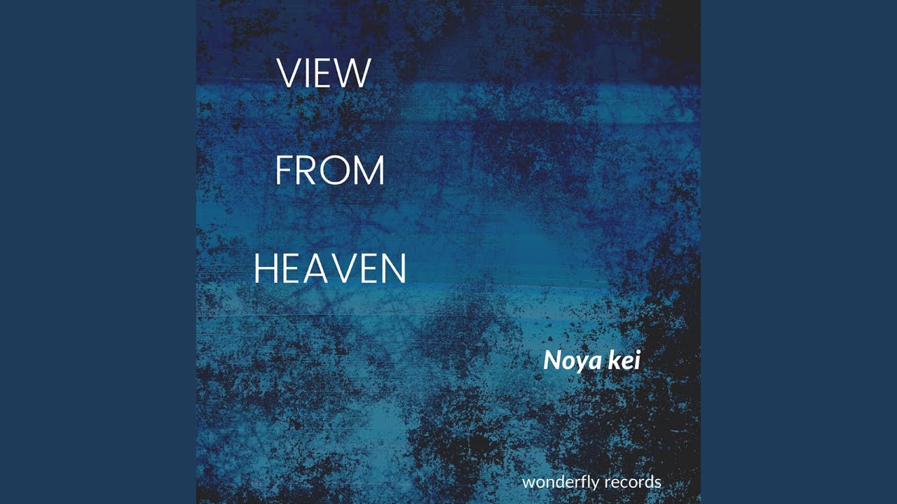 View from heaven - YouTube