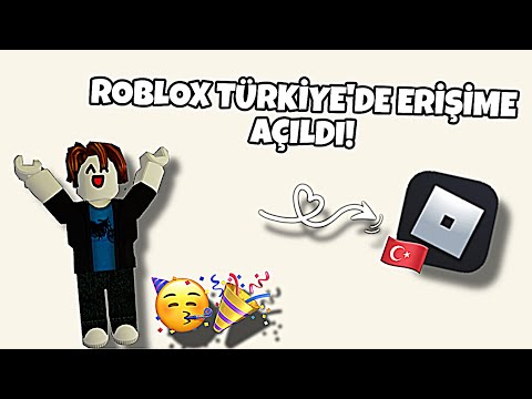 SONUNDA!🥹🤍 | ROBLOX TÜRKİYE’YE ERİŞİME AÇILDI!!! 🇹🇷