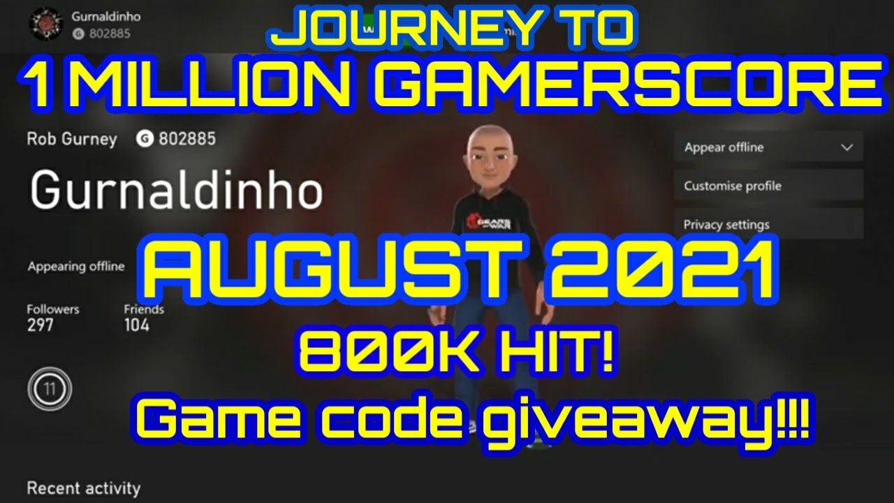Journey to 1 million Gamerscore, august 2021! 800K hit, Game code ...