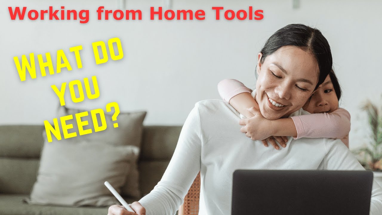 Essential Working From Home Tools - You Really Need! - YouTube