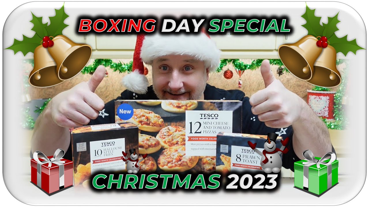 Boxing Day Special Tesco Party Food Review YouTube boxing-day-special-tesco-party-food-review-youtube