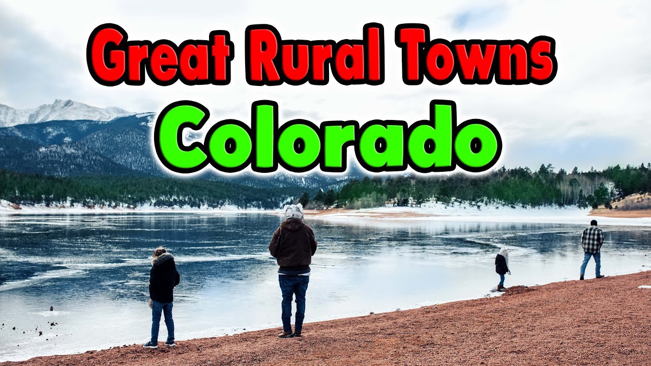 Great Rural Towns in Colorado. - YouTube
