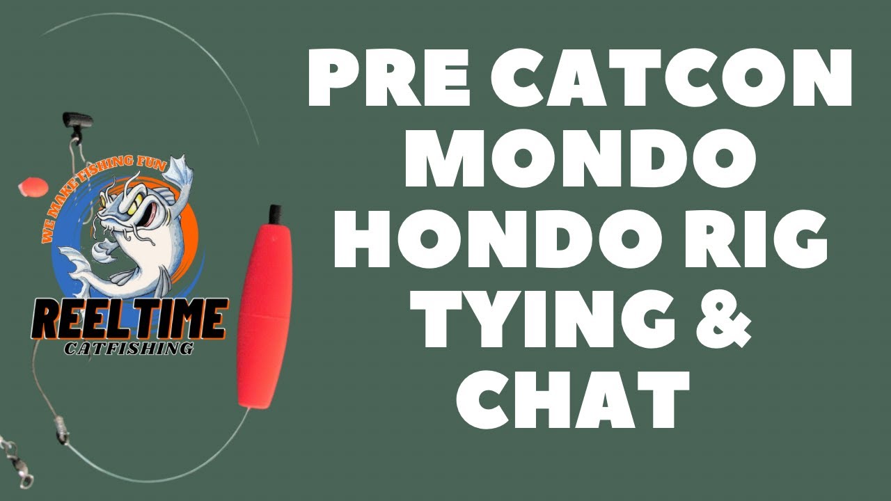 Pre Catcon Mondo Hondo Rig Tying - YouTube