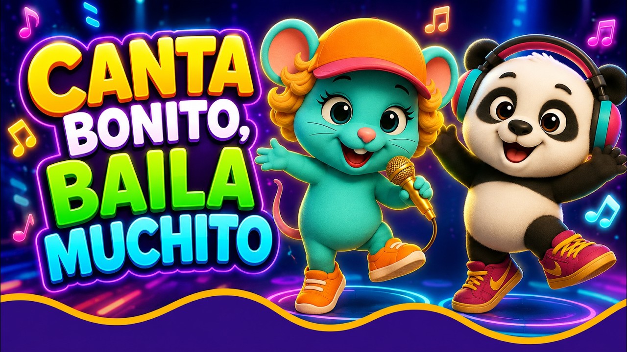 Canta Bonito, Baila Muchito - CANTA BONITO Kids - Canciones Infantiles ...