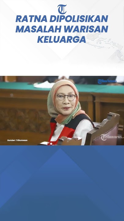Ratna Sarumpaet Dipolisikan Cucu Kasus Harta Warisan Keluarga,Atiqah Hasiholan Ikut Diperiksa ...