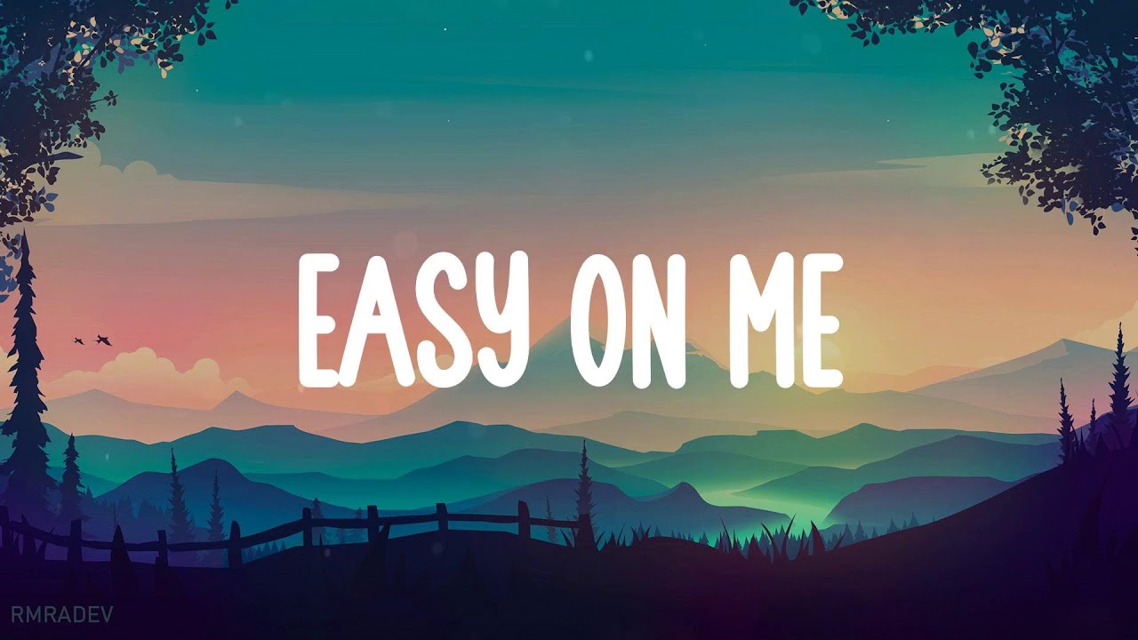 Adele - Easy On Me (Lyrics) - YouTube