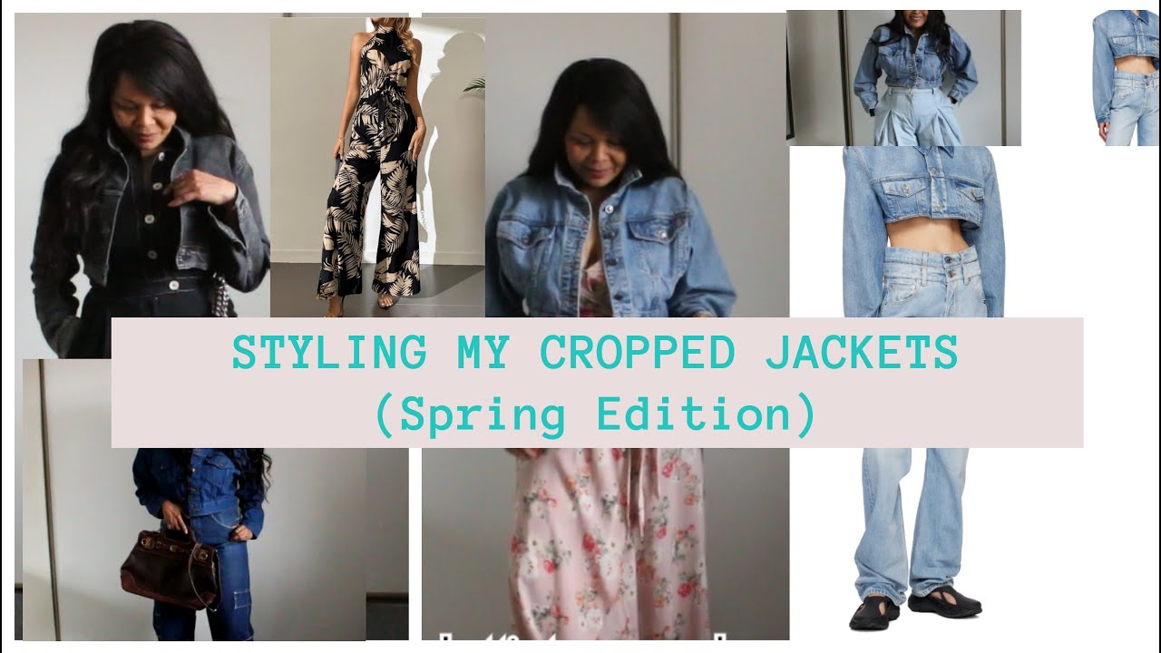 HOW I STYLE CROPPED JACKETS (4 WAYS - SPRING LOOKBOOK) | Sustainably ...
