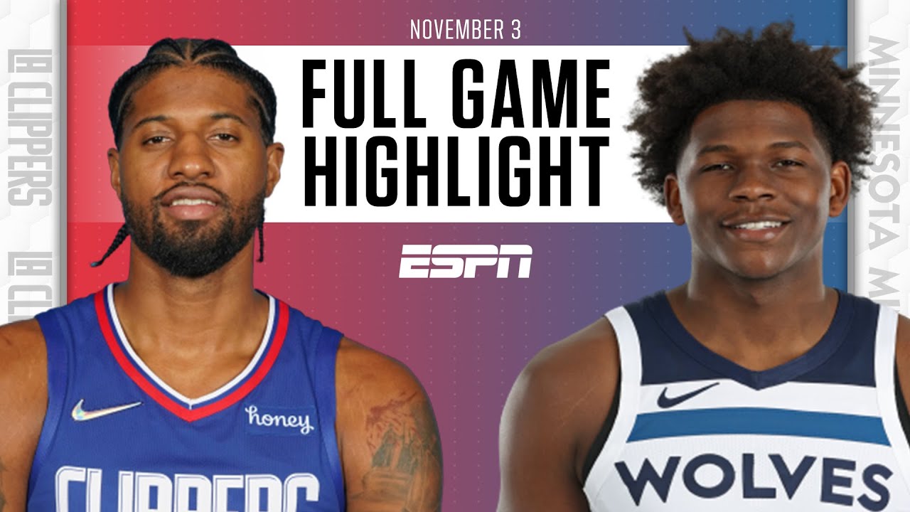 Los Angeles Clippers at Minnesota Timberwolves | Full Game Highlights ...