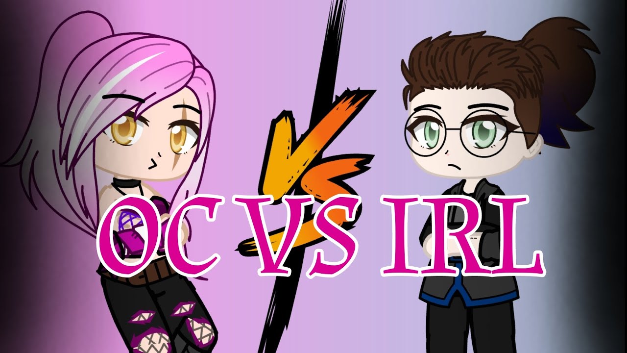 Oc vs IRL meme thing - YouTube