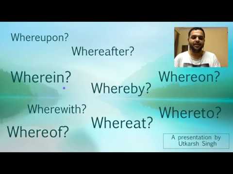 Meaning of wherein, whereby, whereof, whereat, whereto, whereafter ...