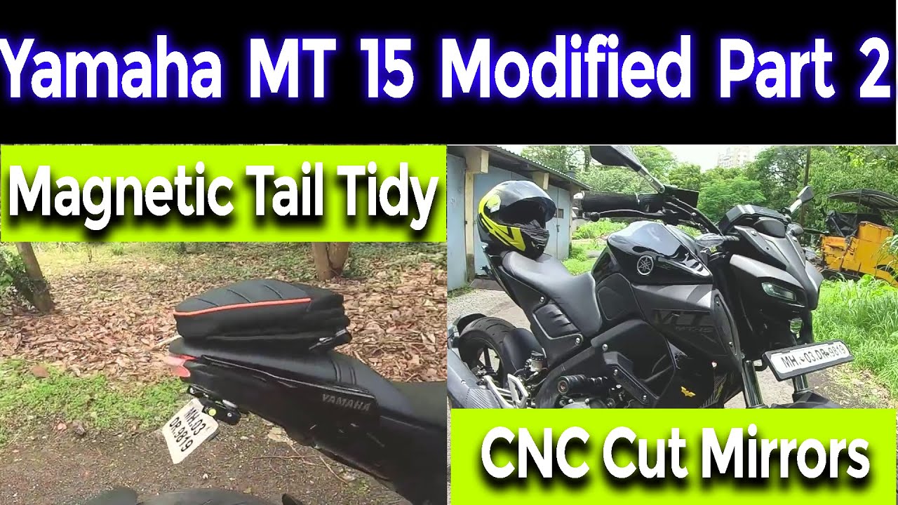 Yamaha MT 15 BS6 modified Part 2 | Magnetic Tail Tidy and Rizoma ...