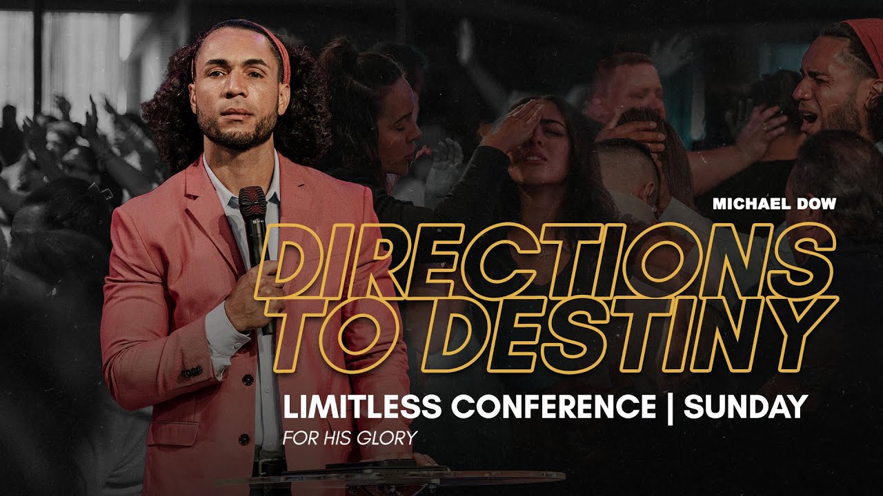 Directions to Destiny (Impartation Service) | Pastor Michael Dow ...