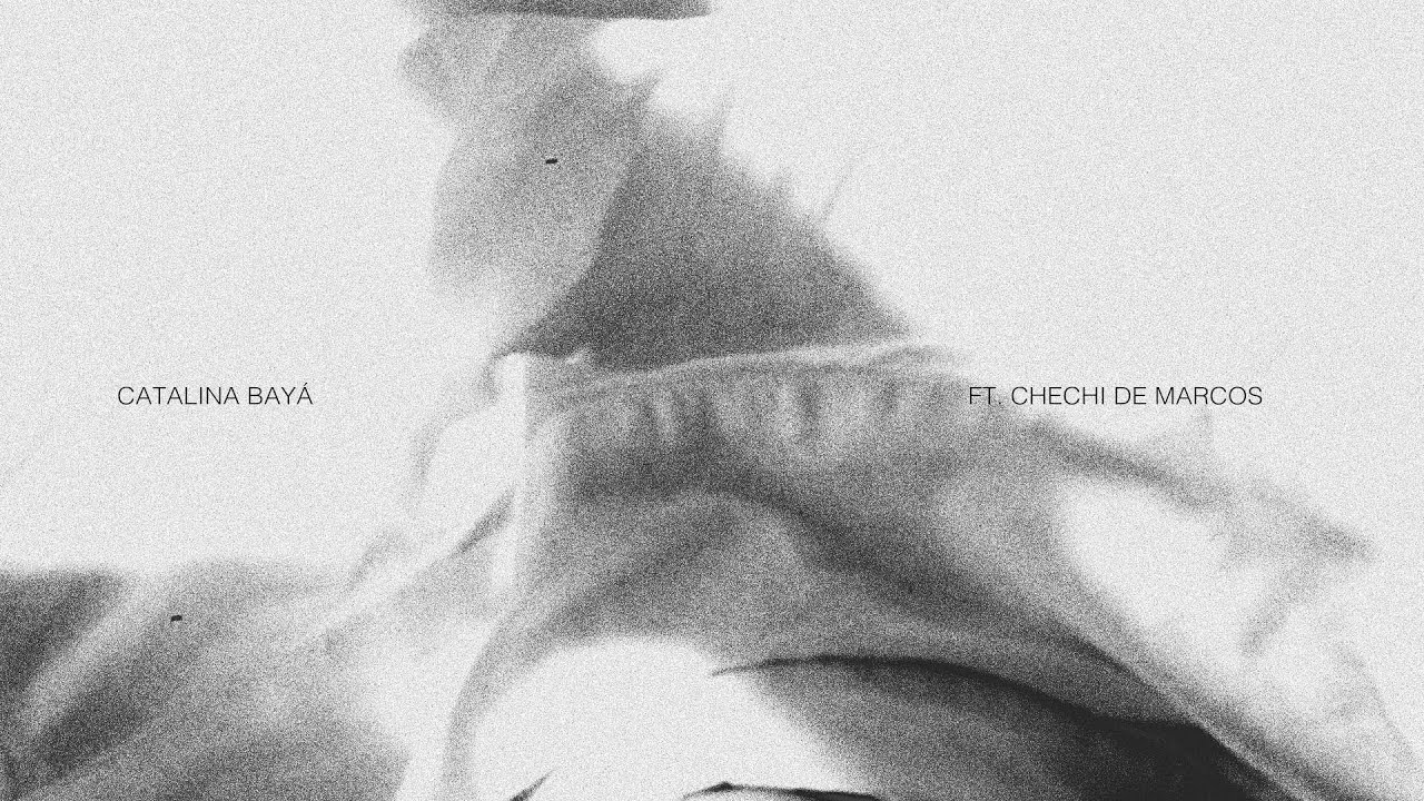 Duele / Catalina Bayá feat. Chechi de Marcos (Video Lyric) - YouTube