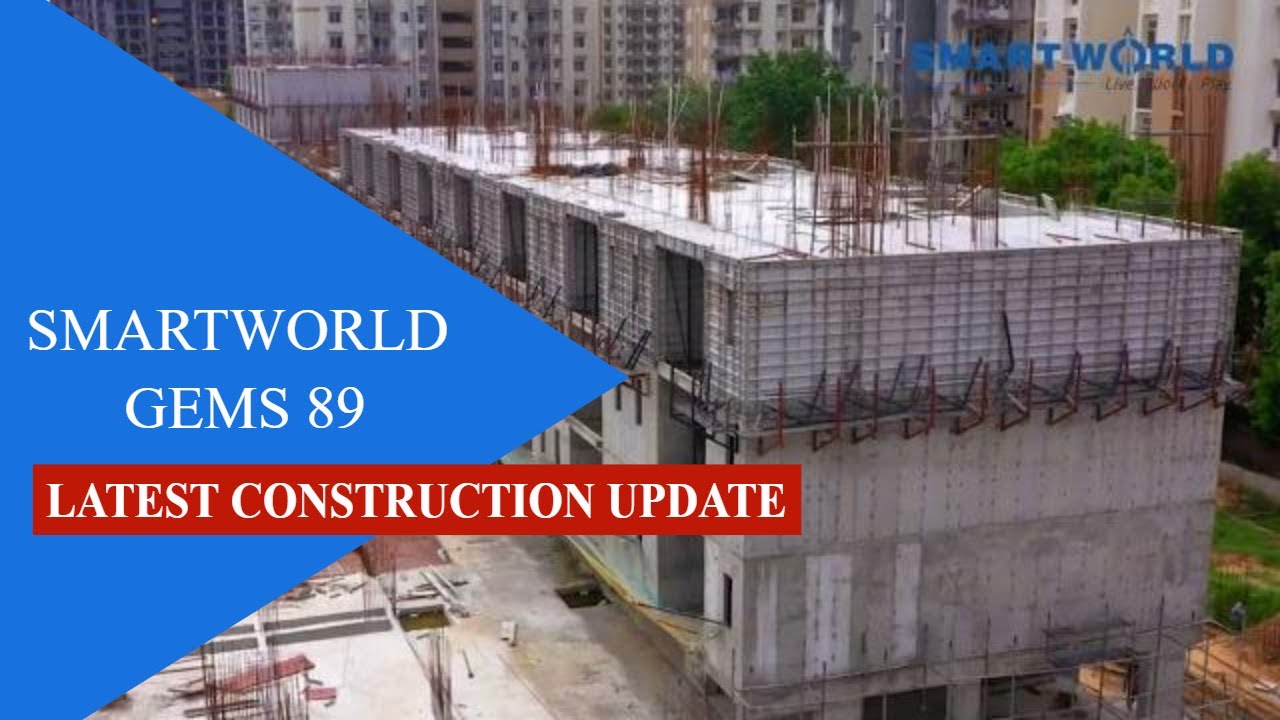 Smart world Gems 89 Latest Construction Update || Smart World 89 low ...