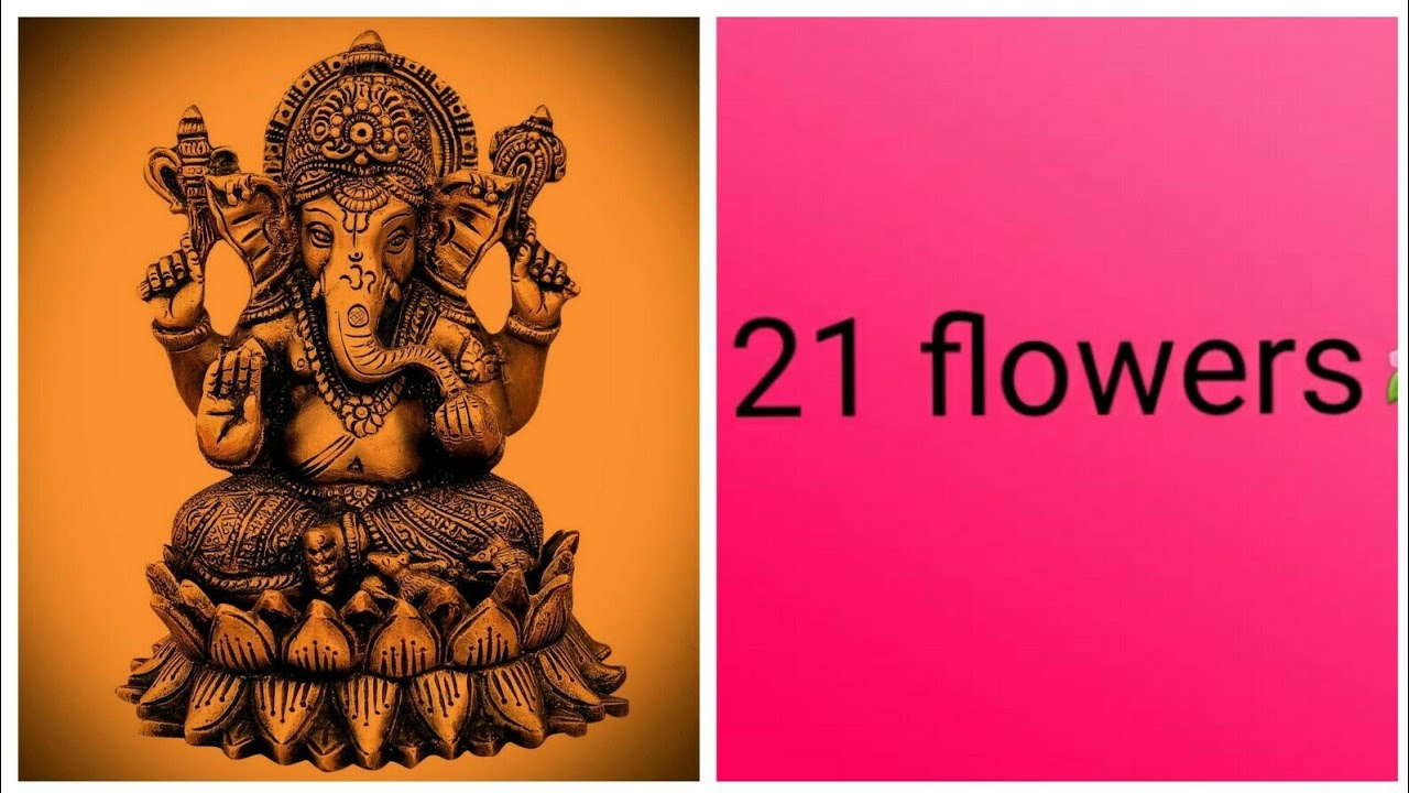 # 21 flowers # vinayagar chathurthi poojai # - YouTube