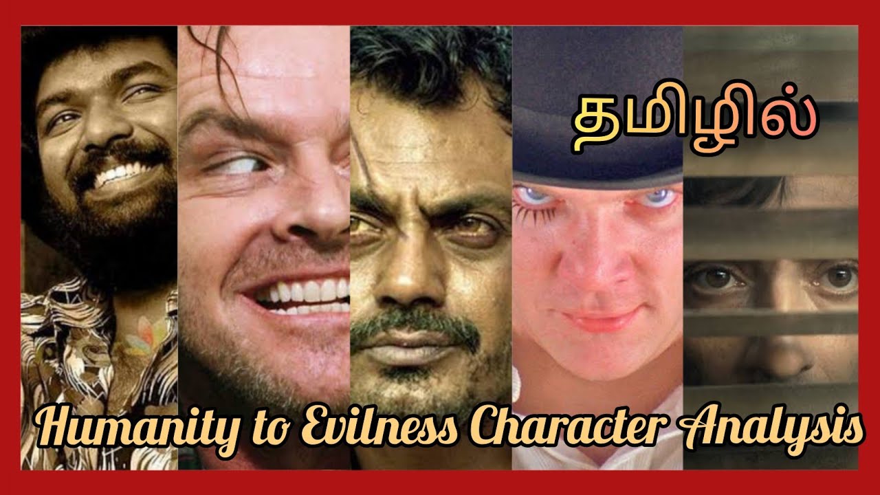 Humanity To Evilness | Analysis of Evil Characters | Artworks தமிழ் ...