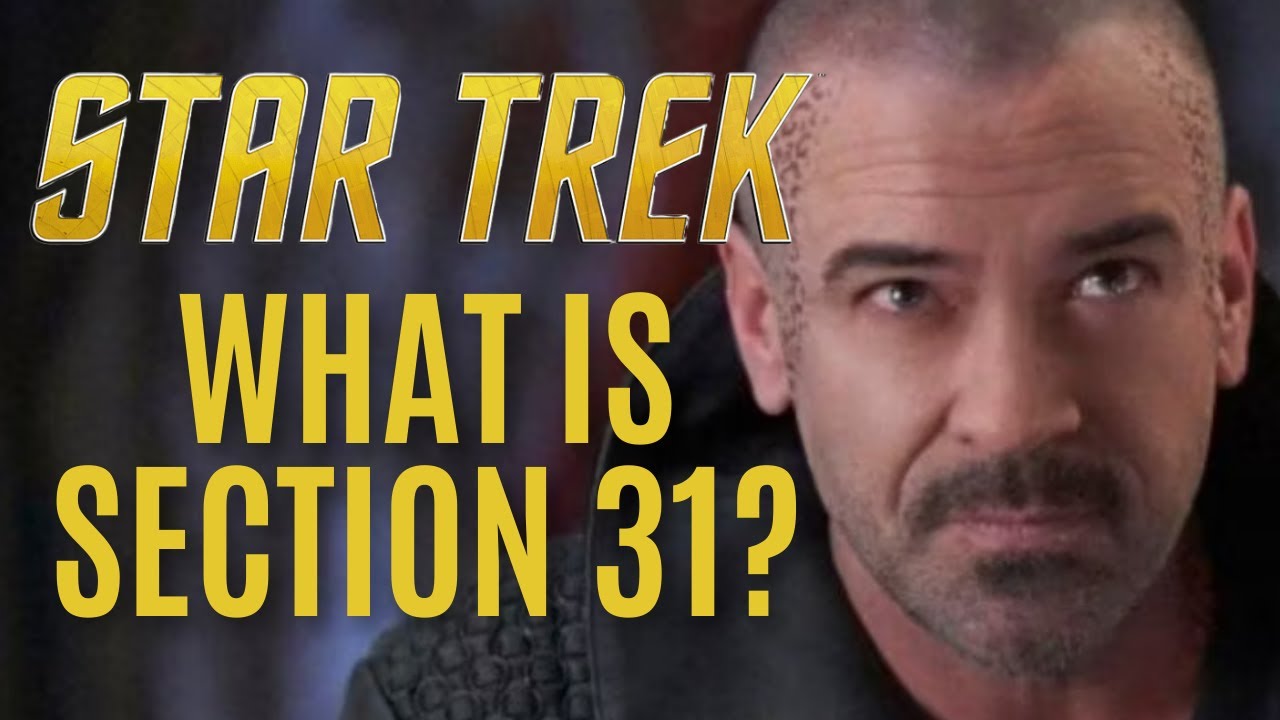 Star Trek: What Is Section 31? - YouTube