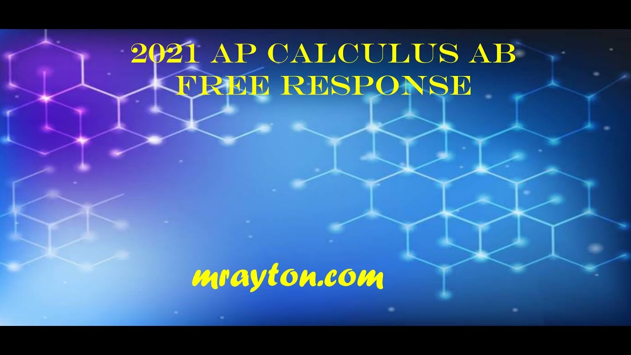 2021 AP Calculus AB Free Response Question #3 - YouTube