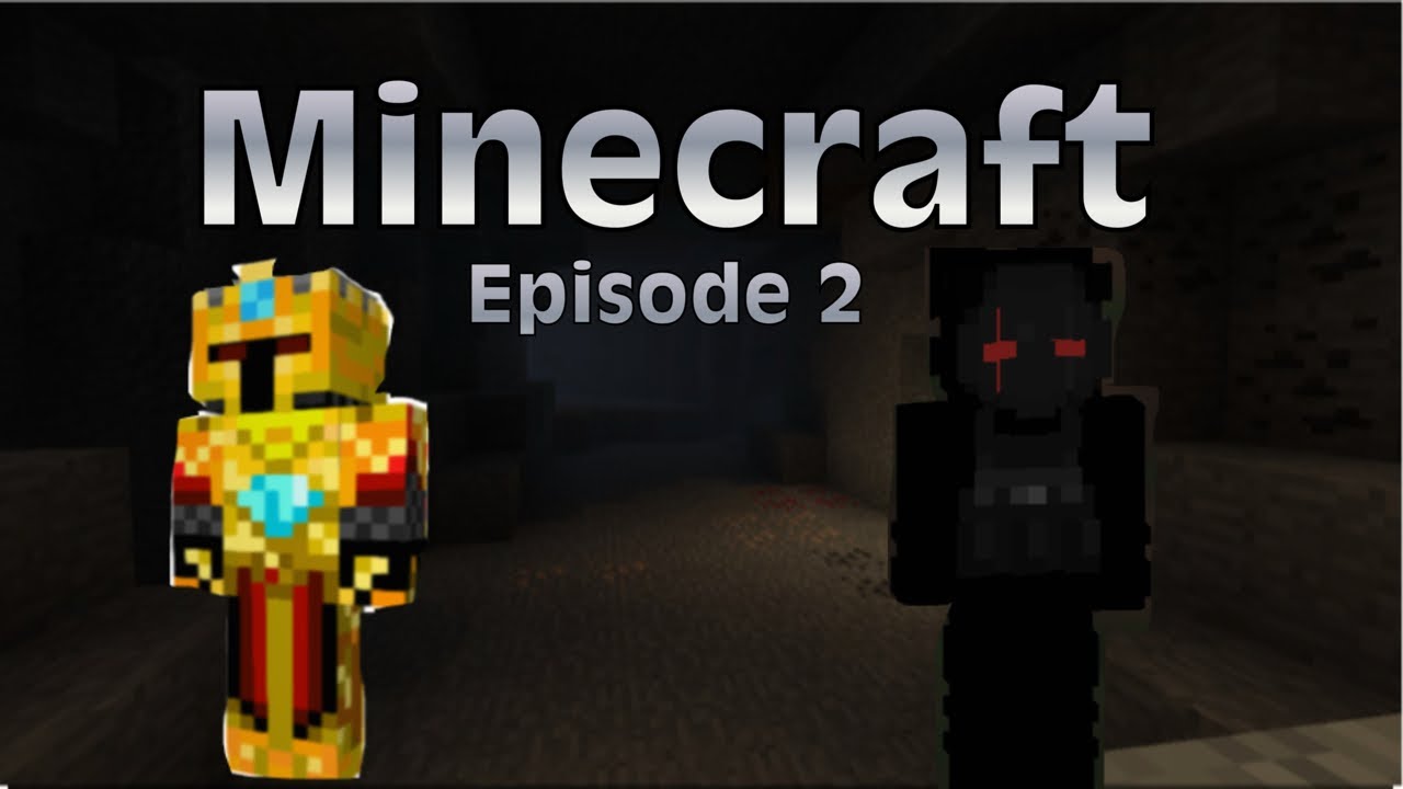 Minecraft episode 2 - YouTube