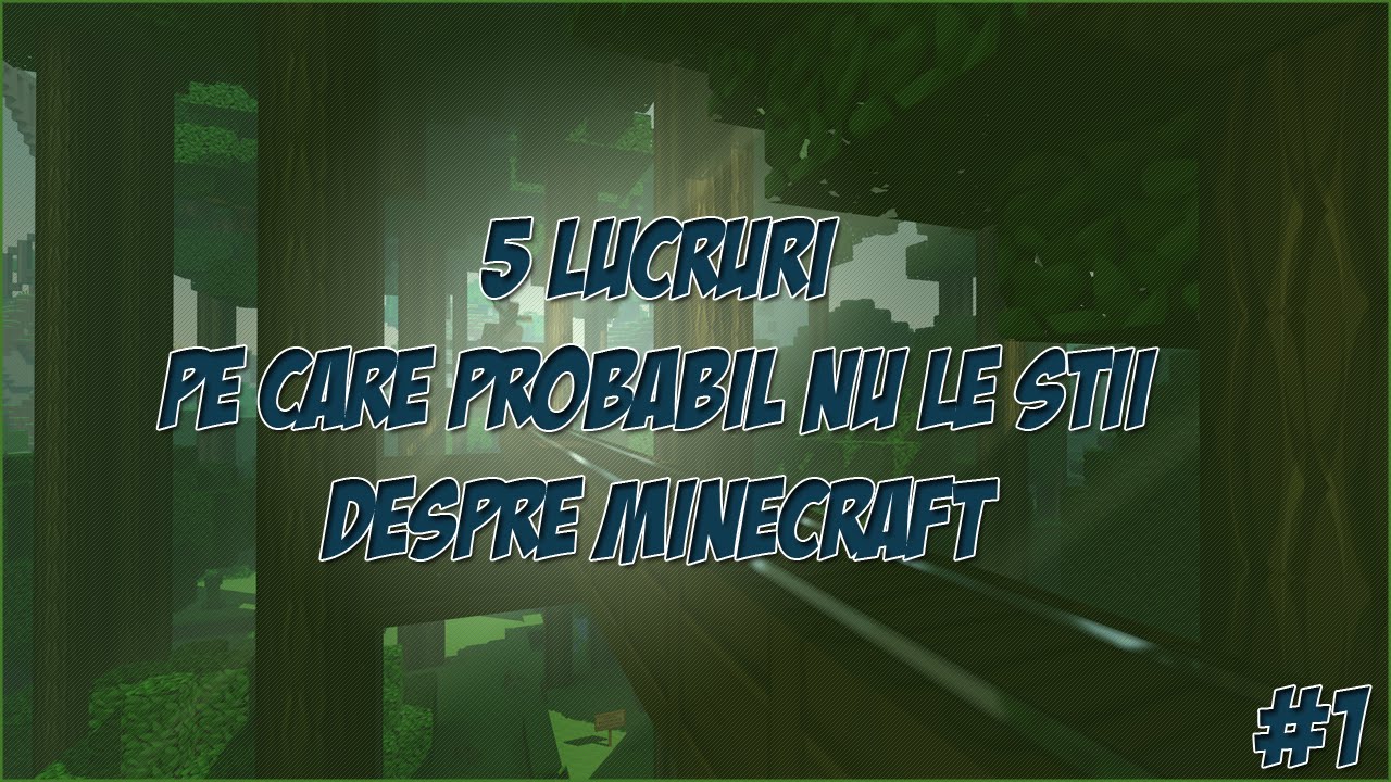 ツ 5 Lucruri pe care probabil nu le stii despre minecraft [ 1 ] ツ - YouTube