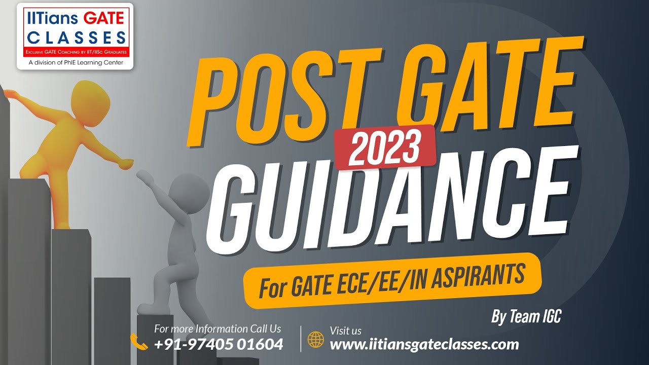 Post GATE Guidance Session- for GATE 2023 Electronics, Electrical and ...