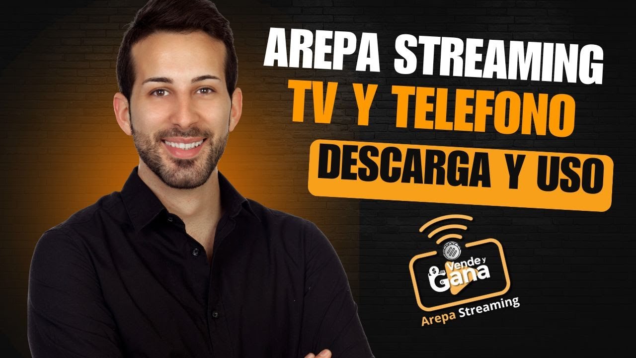 Como descargar y usar AREPA STREAMING en TV Y TELEFONO - YouTube