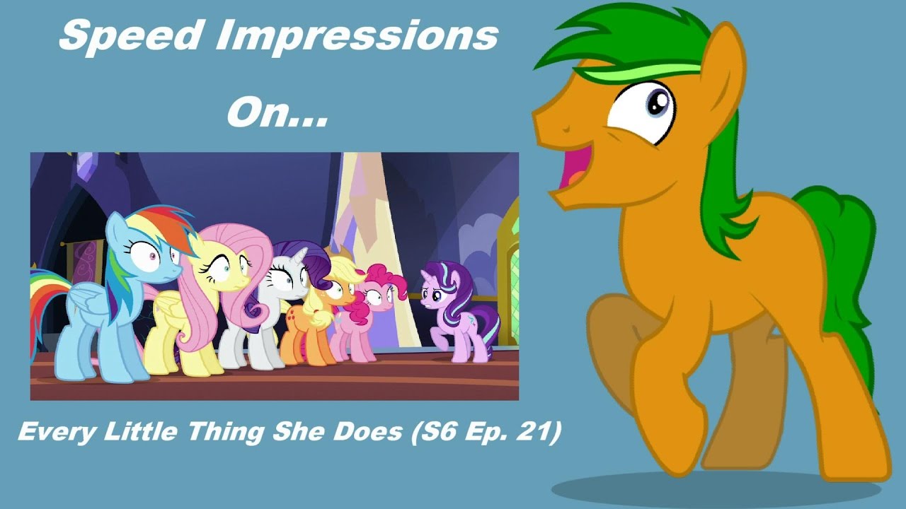 Speed Impressions - Every Little Thing She Does (MLP: FiM S6) - YouTube