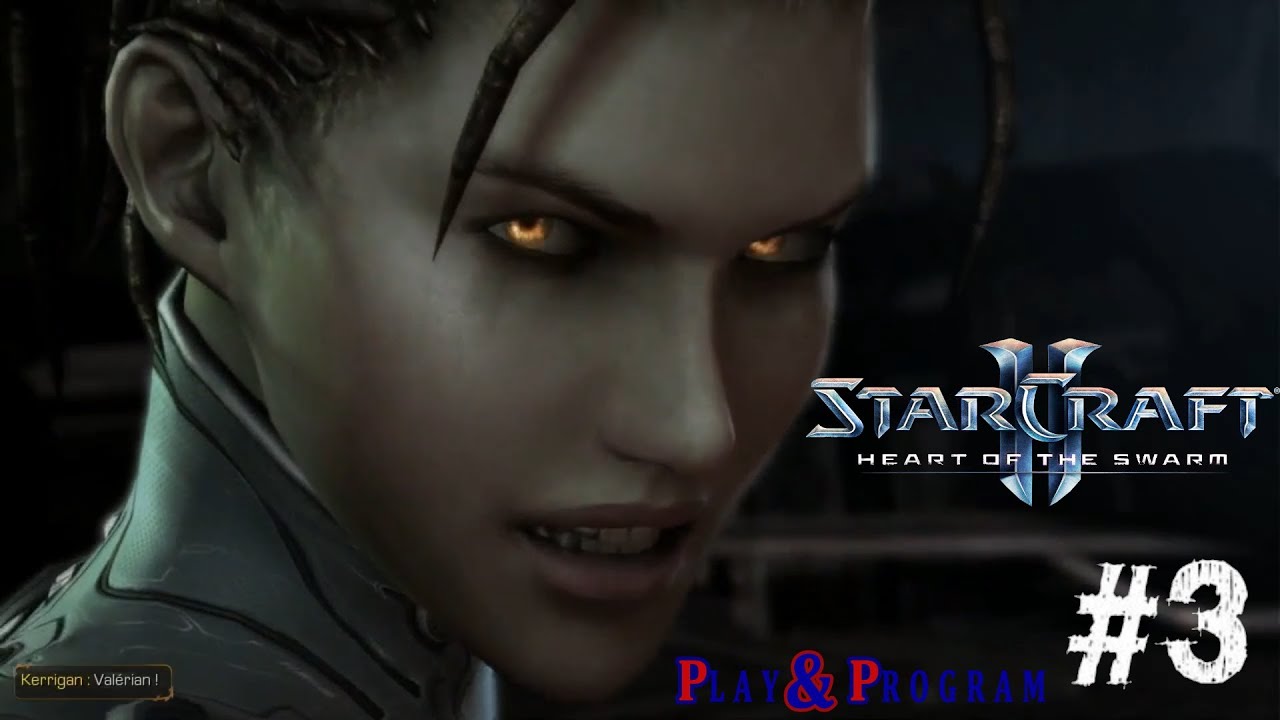 Starcraft II Heart of the Swarm - Campagne Walkthrough - Mission 3 ...