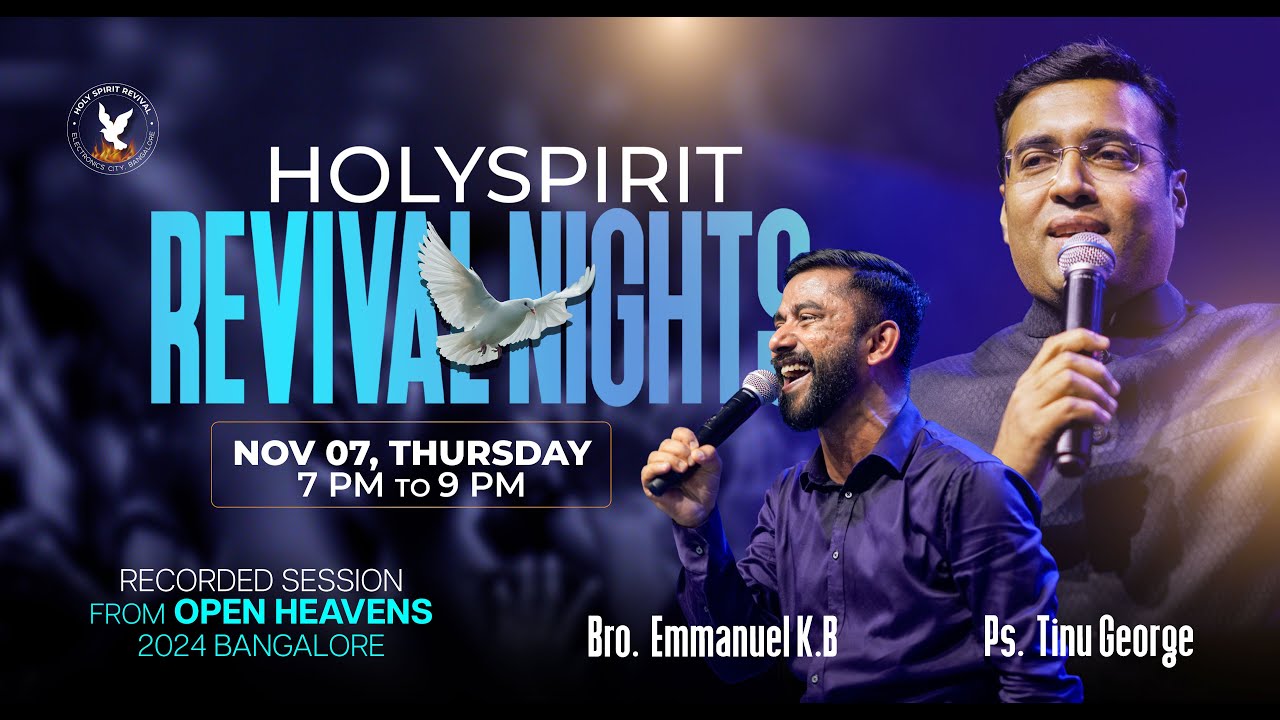 HOLY SPIRIT REVIVAL NIGHTS | Pr. Tinu George | Bro. Emmanuel K.B | Open ...