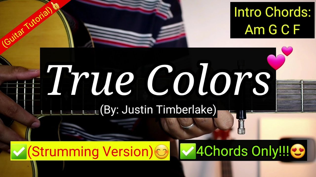 True Colors - Justin Timberlake (Strumming Version) | Guitar Tutorial ...