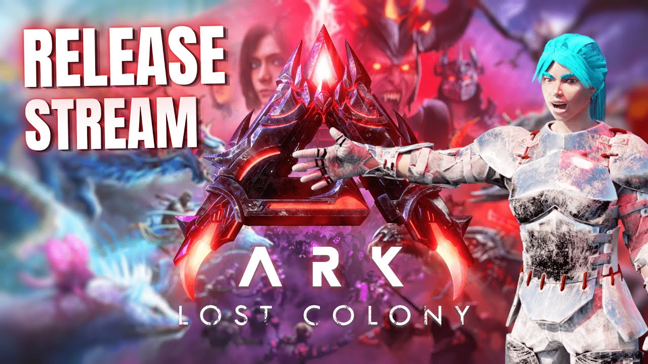 ARK LOST COLONY RELEASE STREAM !!! - YouTube