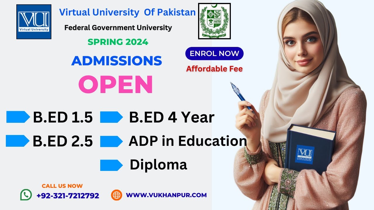 B.Ed 1.5 | 2.5 | B.Ed (Hons) | Spring 2024 Admissions Open | Fee Structure | Eligibility | VU ...