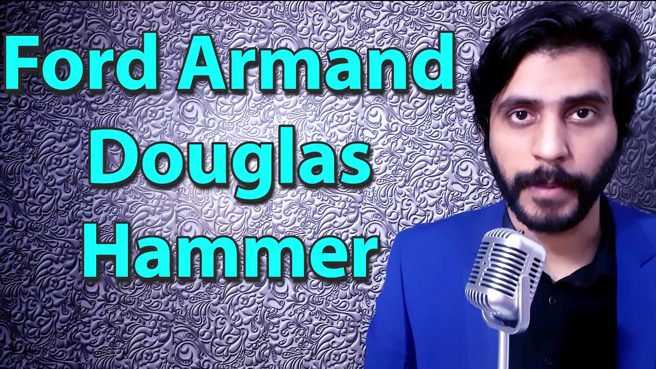 How To Pronounce Ford Armand Douglas Hammer - YouTube