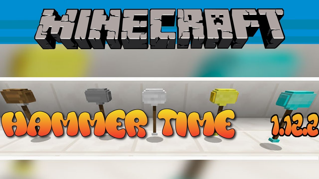 HAMMER TIME - Minecraft Mod 1.12.2 Instalacion - YouTube