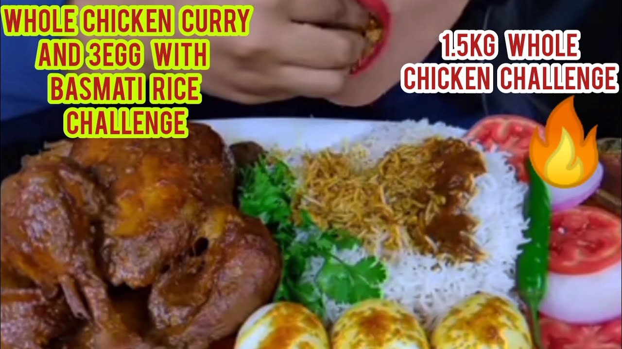 TODAY EATING 1.5KG WHOLE CHICKEN CURRY 3EGG WITH BASMATI RICE EATING ...