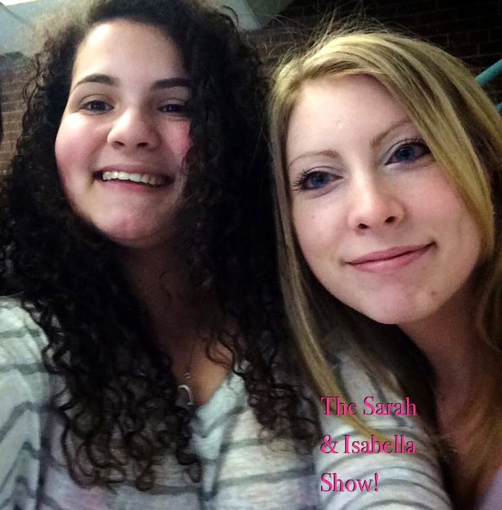 THE SARAH & ISABELLA SHOW: VLOG EDITION - YouTube