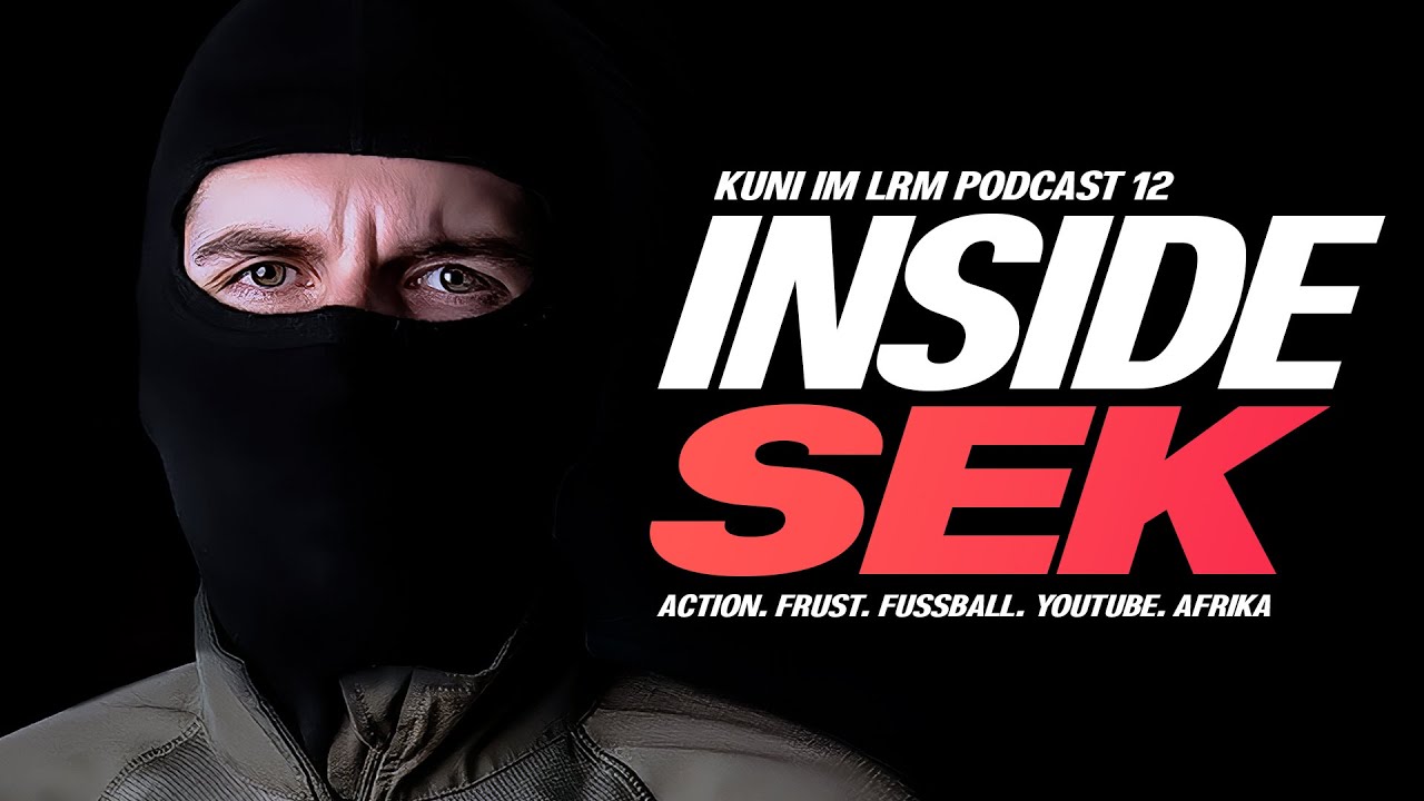 LRM PODCAST E12 - Ein Rebell im Kommando - Ex-SEK Beamter und YouTube Star KUNI - YouTube