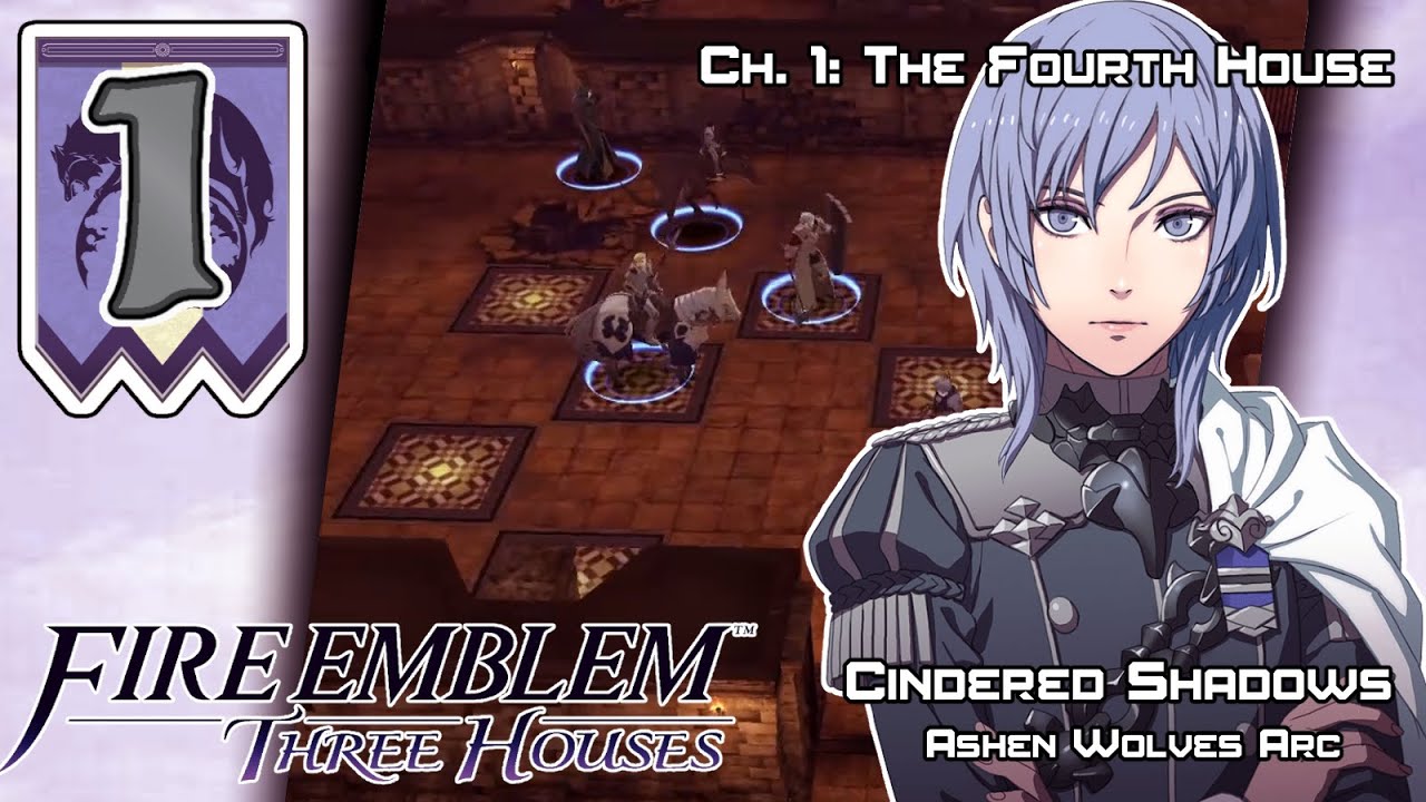 Fire Emblem: Three Houses - Walkthrough [Ashen Wolves] - Part 1: The ...