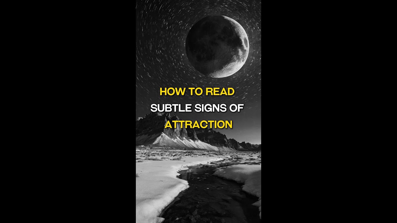 How To Read Subtle Signs Of Attraction - YouTube