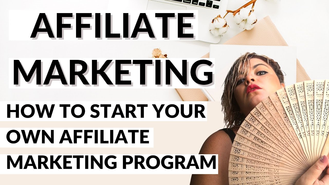 How To Start Your Own Affiliate Program YouTube How To Start Your Own Affiliate Program YouTube