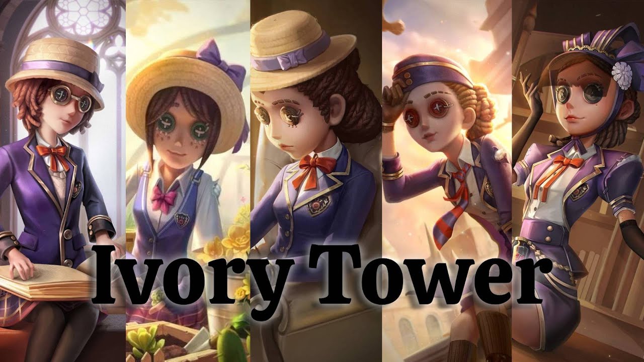 Ivory Tower Series #1 | Every Ivory Tower Female skin | Identity V ...