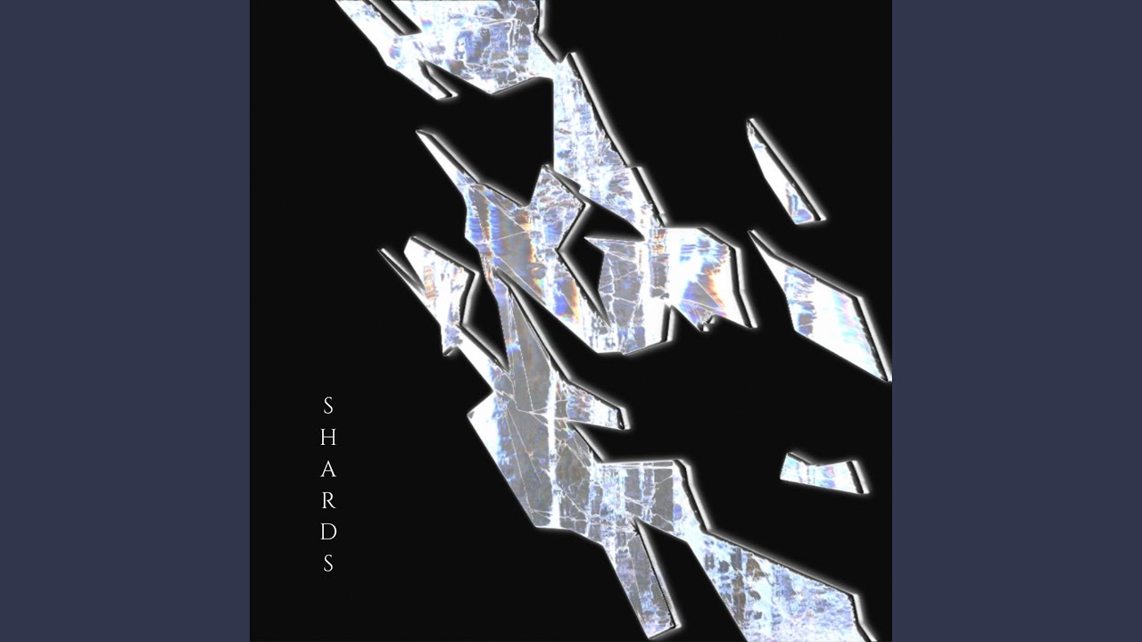 Shards - YouTube