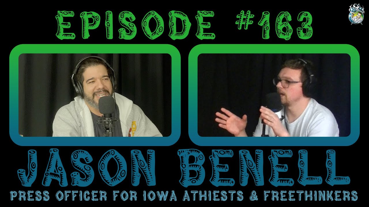 Episode #163: Jason Benell | Press Officer for Iowa Atheists ...
