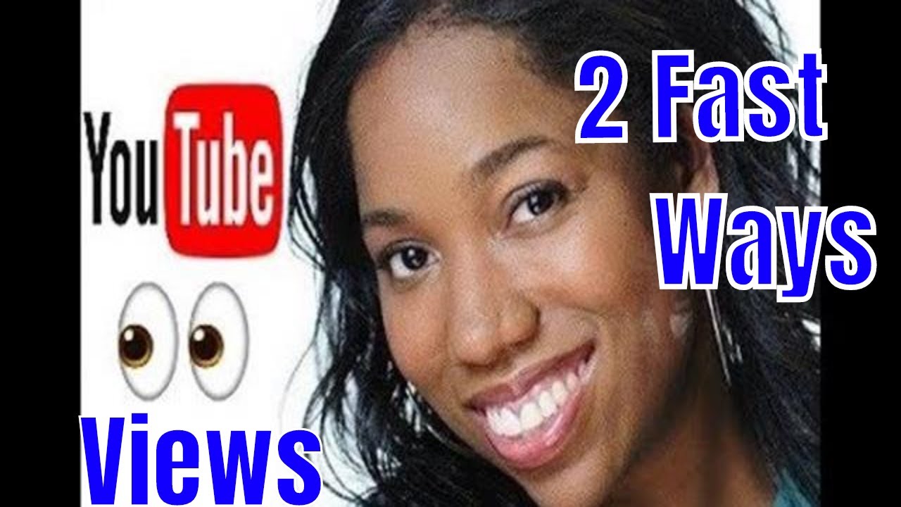 How to Get More YouTube Views | See Examples (2 Fast Ways) - YouTube