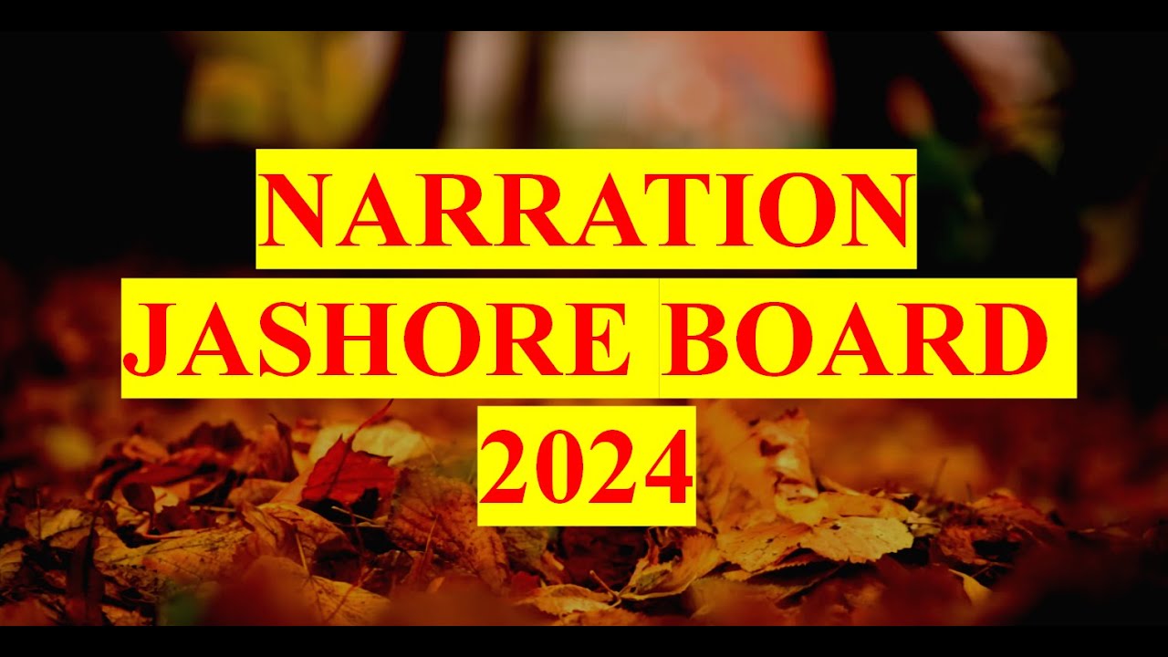 Narration Jashore Board 2024 - YouTube