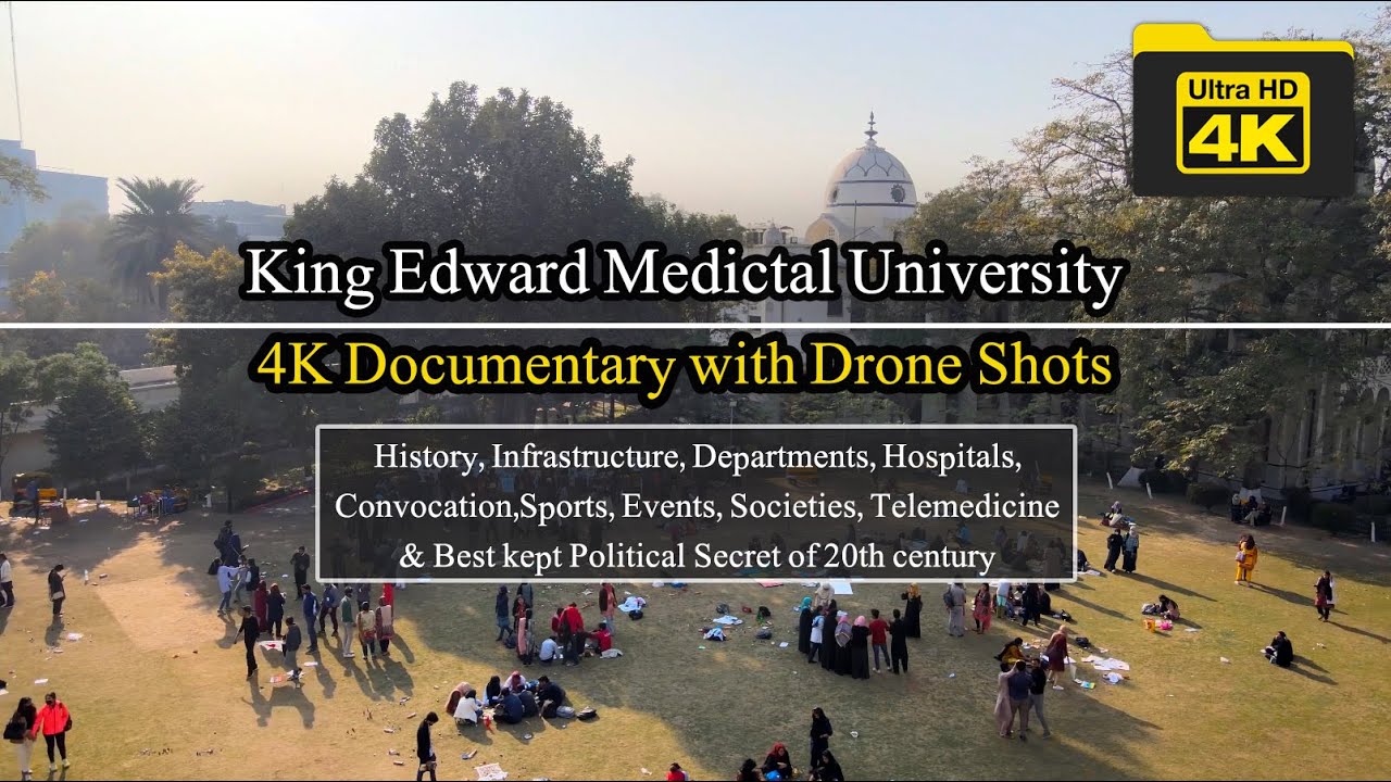 KEMU ~ King Edward Medical University | A Complete Documentary - YouTube
