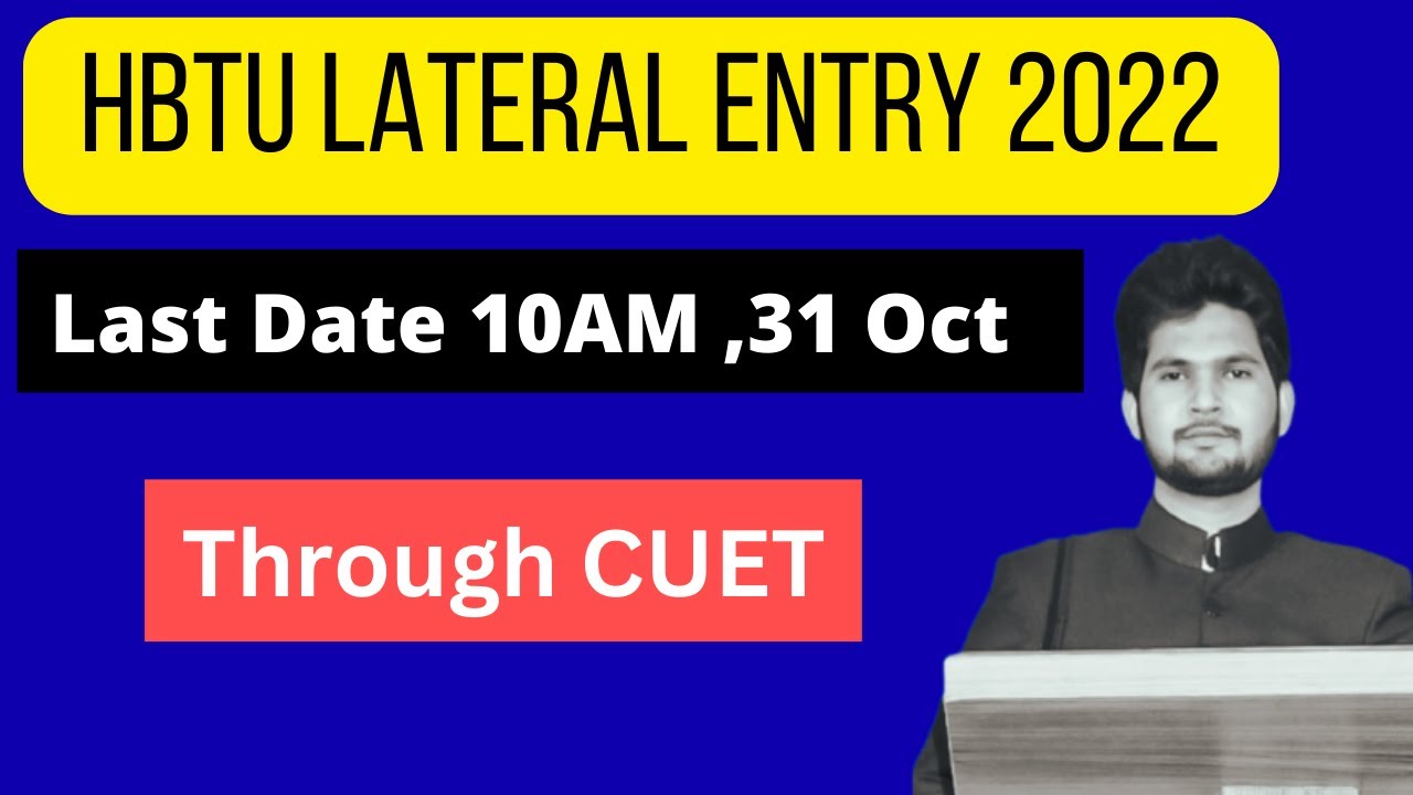 HBTU Lateral Entry Registration 2022 HBTU BTech Lateral Entry 2022 hbtu-lateral-entry-registration-2022-hbtu-btech-lateral-entry-2022